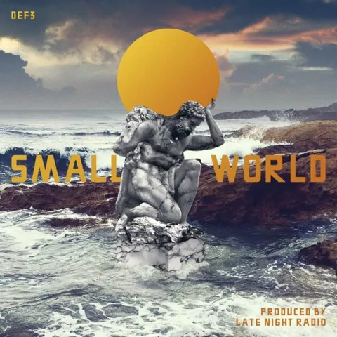Stream @Def3’s ‘Small World’ Album – VannDigital