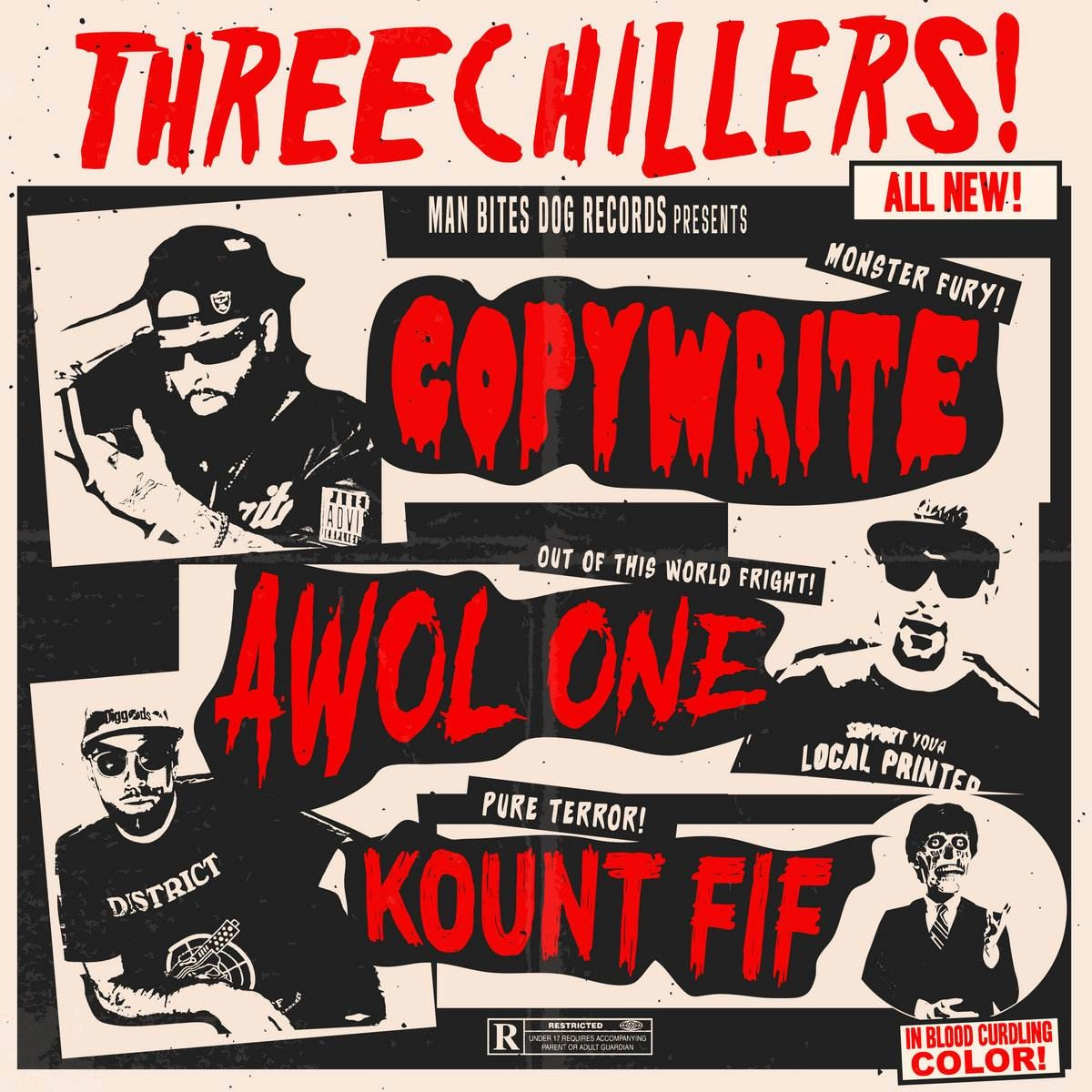 Three Chillers (Copywrite, Awol One, Kount Fif) “Word From Our Sponsor ...