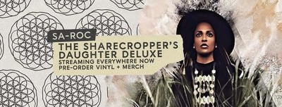 Sa-Roc Drops ‘The Sharecropper’s Daughter Deluxe’ Album + ‘Wild Seeds ...